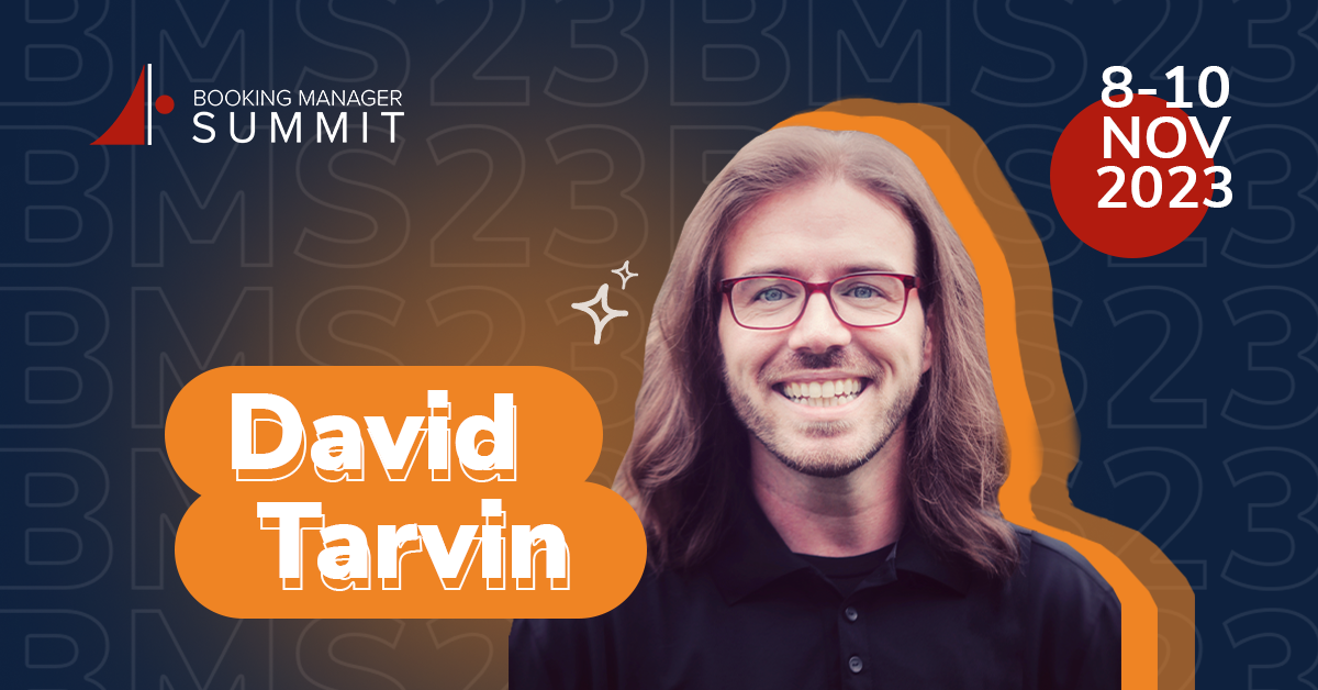 Dave Tarvin - Booking Manager Summit